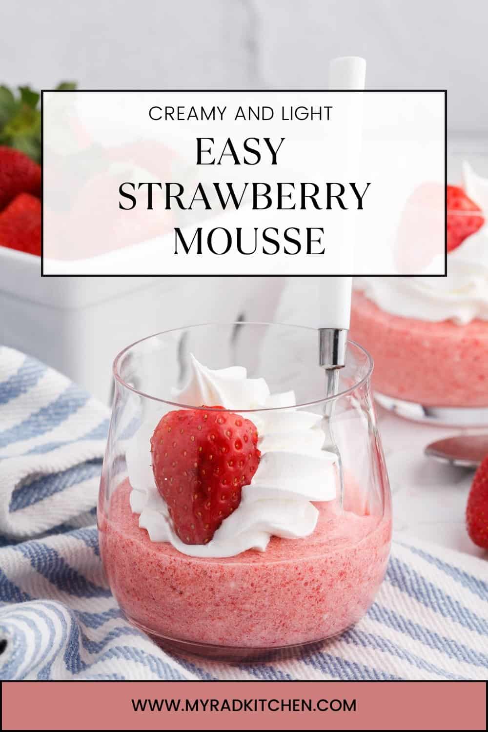 Easy Strawberry Mousse - My Rad Kitchen