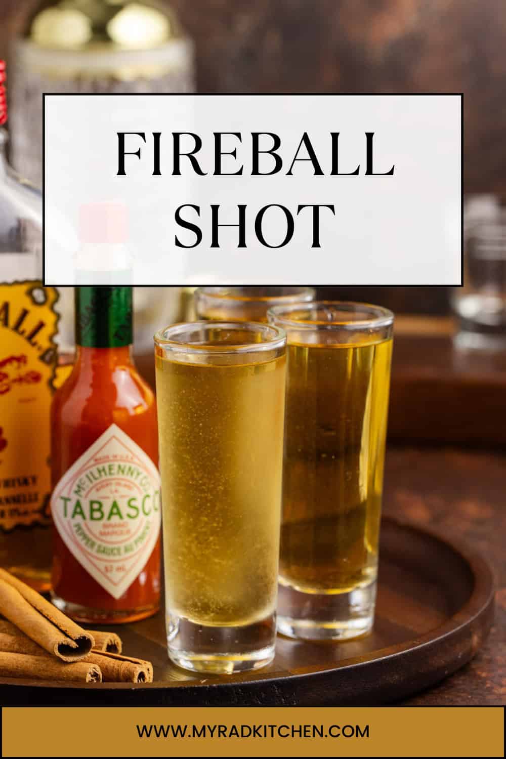 Fireball Shot - My Rad Kitchen